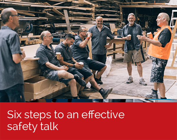 Six steps to an effective safety talk | LDN